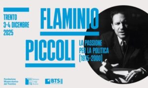 Convegno "Flaminio Piccoli (1915-2000): la passione per la politica ...